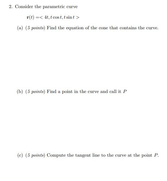 Solved 2. Consider the parametric curve | Chegg.com