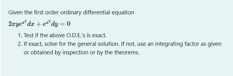 Solved Given the first order ordinary differential equation | Chegg.com