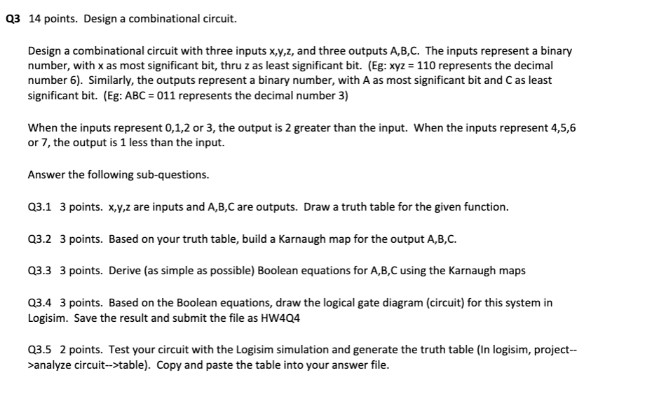 Solved Q3 14 Points Design A Combinational Circuit Design 