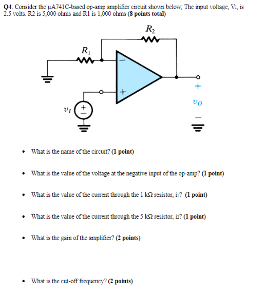 Solved Q4: Consider the A741C-based op-amp amplifier circuit | Chegg.com