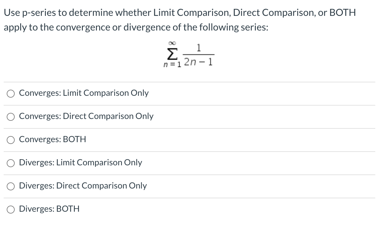 Solved Use p-series to determine whether Limit Comparison, | Chegg.com