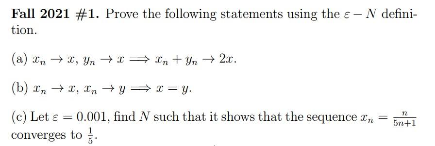 Solved Fall 2021#1. Prove the following statements using the | Chegg.com