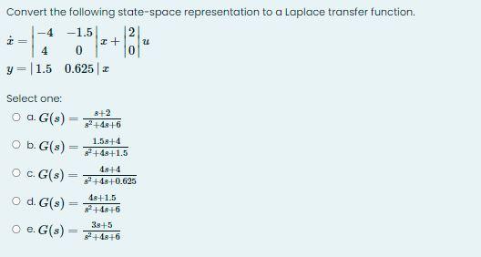 Solved N Convert the following state-space representation to | Chegg.com