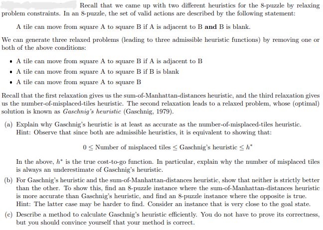 Solved Recall that we came up with two different heuristics | Chegg.com