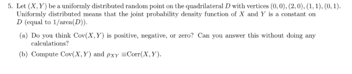 Solved 5. Let (X, Y) be a uniformly distributed random point | Chegg.com