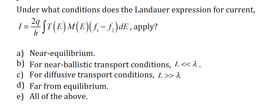 Solved Under what conditions does the Landauer expression | Chegg.com