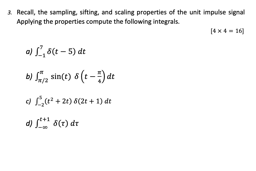 Solved Recall, the sampling, sifting, and scaling properties | Chegg.com