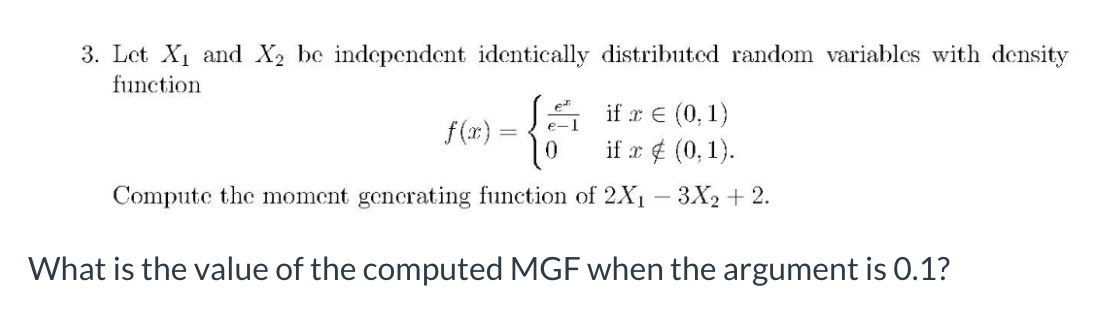 Solved 3. Let Xi and X2 be independent identically | Chegg.com