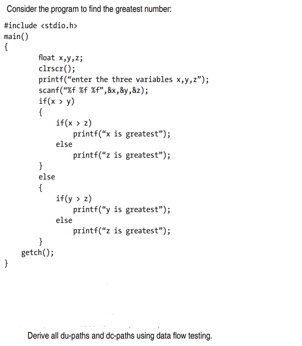 Solved onsider the program to find the greatest number: | Chegg.com