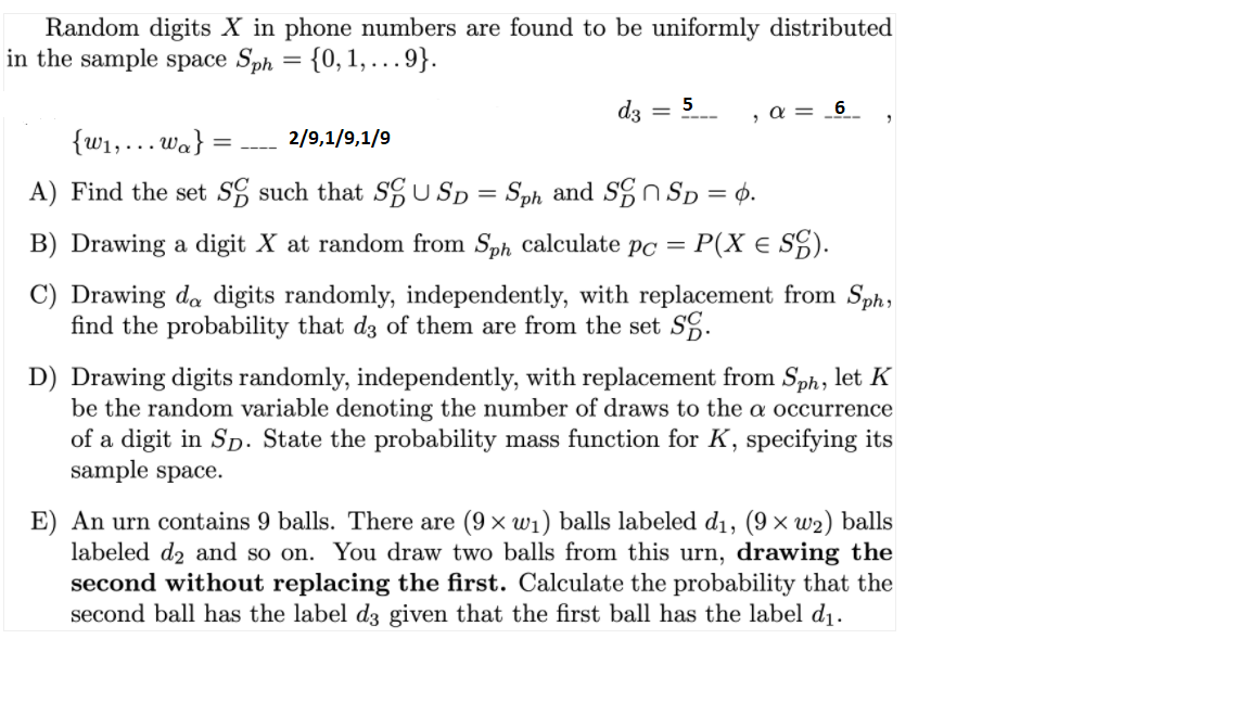 Solved a = 6 Random digits X in phone numbers are found to | Chegg.com