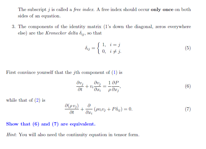 Solved 1 The Einstein Summation Convention When Two Indices