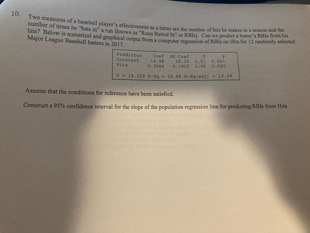 Solved 10. Two measures of a baseball player's effectiveness | Chegg.com