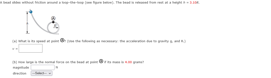 Solved A bead slides without friction around a loop-the-loop | Chegg.com