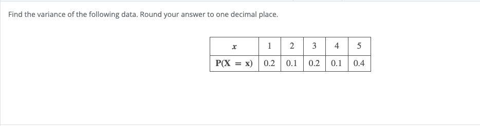 Solved Find the variance of the following data. Round your | Chegg.com