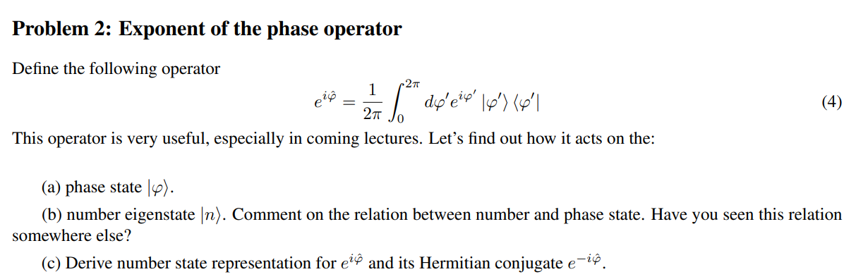 Solved Problem 2: Exponent of the phase operator Define the | Chegg.com