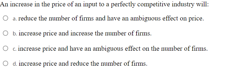 Solved An increase in the price of an input to a perfectly | Chegg.com