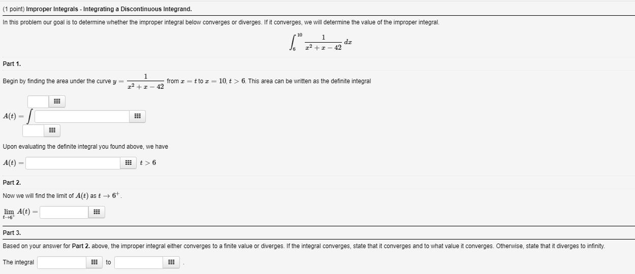 Solved (1 point) Improper Integrals - Integrating a | Chegg.com