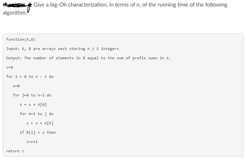 Solved Give a big-Oh characterization, in terms of n, of the | Chegg.com