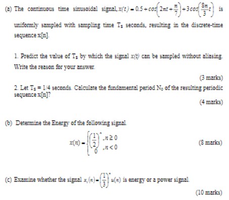 Solved (2) The continuous time sinusoidal signal,X(t) - | Chegg.com