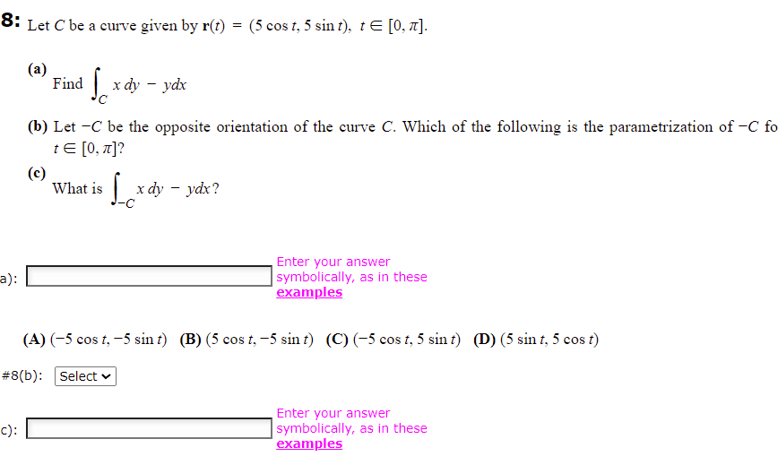 Solved 8: Let C be a curve given by | Chegg.com