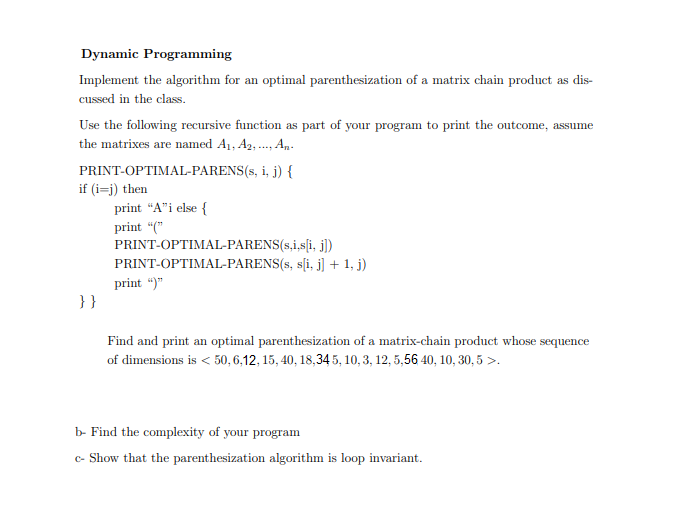 Solved Dynamic Programming Implement the algorithm for an | Chegg.com