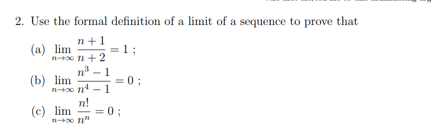 Solved 2. Use the formal definition of a limit of a sequence | Chegg.com