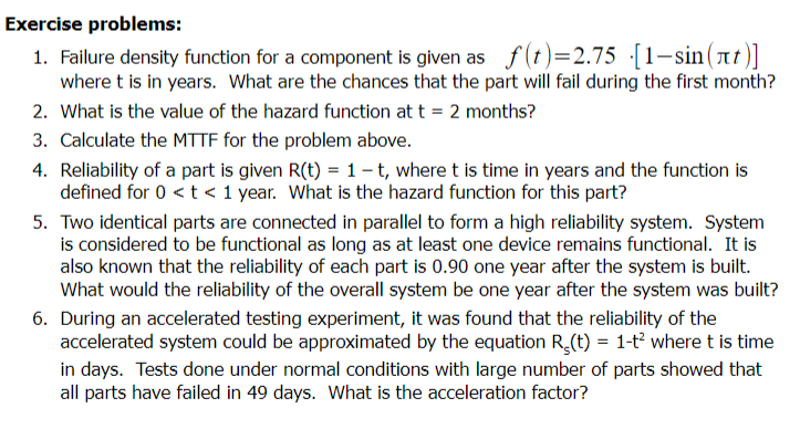 Solved Exercise problems: 1. Failure density function for a | Chegg.com