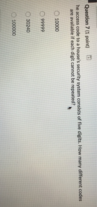 Solved Question 7 (1 point) d he access code to a house's | Chegg.com