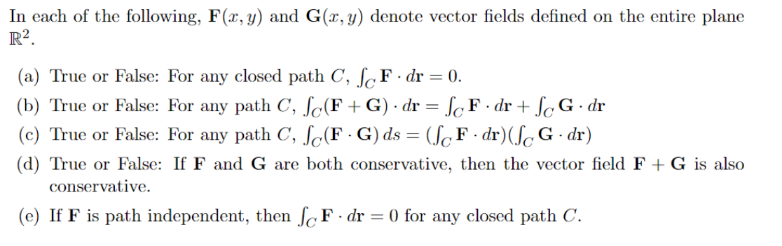 Solved In each of the following, F(x,y) ﻿and G(x,y) ﻿denote | Chegg.com