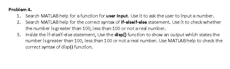 Solved Develop MATLAB codes for the following problems. | Chegg.com