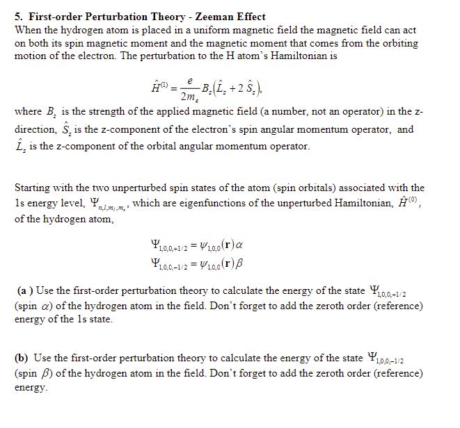 Solved First-order Perturbation Theory - ﻿Zeeman EffectWhen | Chegg.com