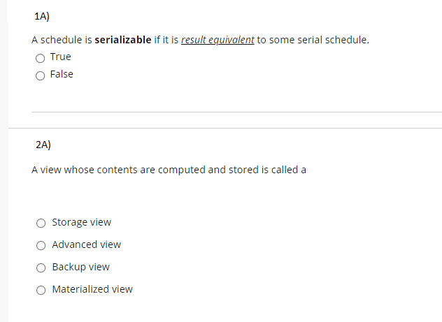 Solved 1A) A schedule is serializable if it is result | Chegg.com
