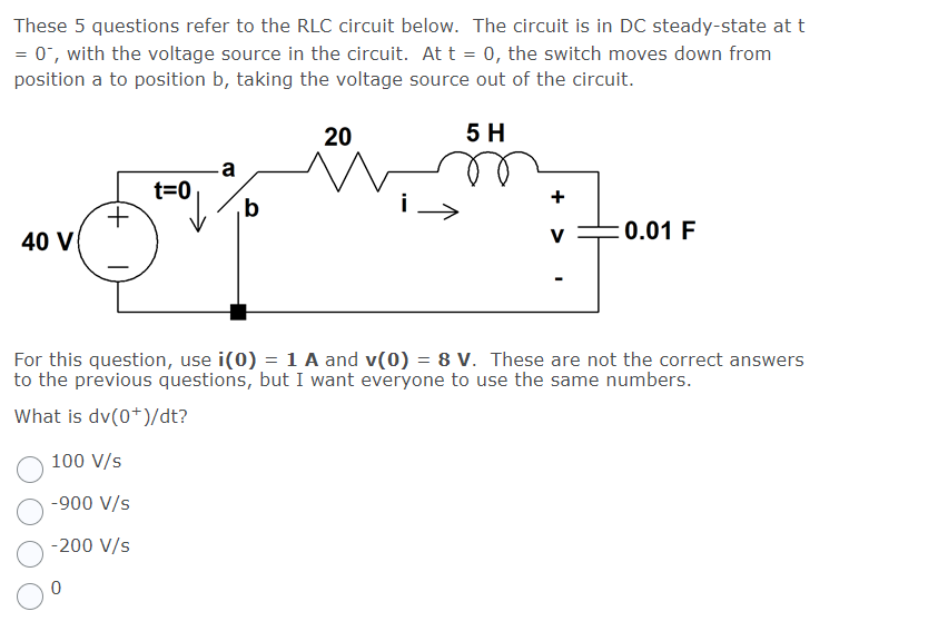 Solved These 5 questions refer to the RLC circuit below. The | Chegg.com
