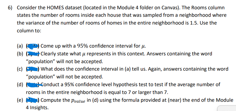 6) Consider the HOMES dataset (located in the Module | Chegg.com