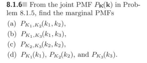 Solved Pk (k)= (pº(1 – p)k3–3 ki