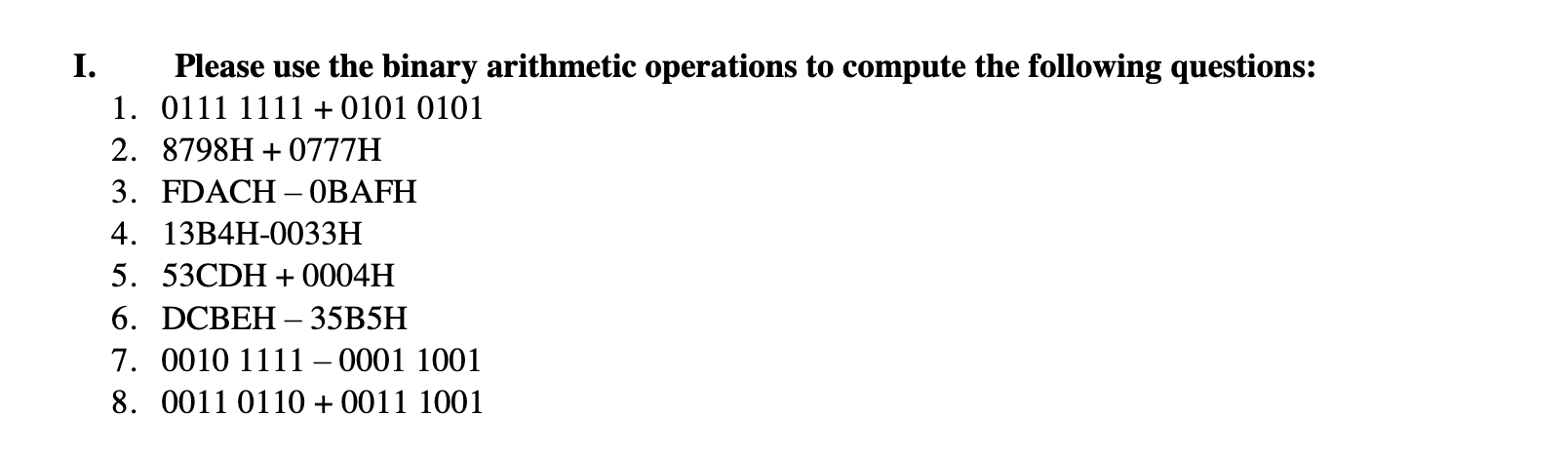 Solved I. Please use the binary arithmetic operations to | Chegg.com