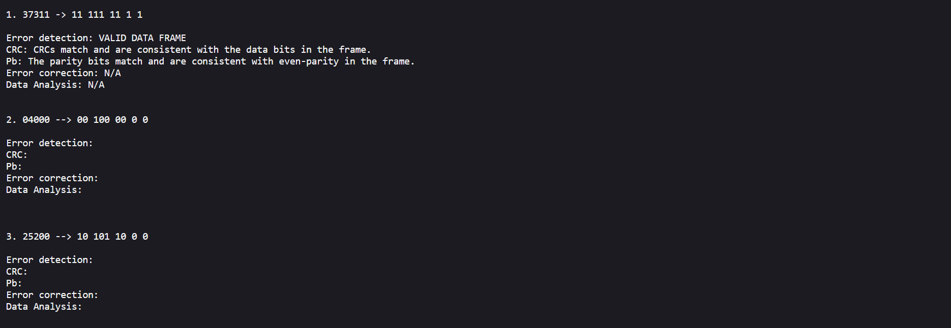 Solved Mask for a 8 -bit frame: 2 bits CRC +3 bits Data | Chegg.com