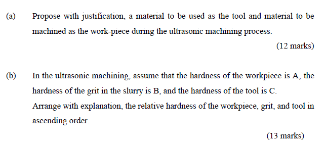 Solved (a) Propose with justification, a material to be used | Chegg.com