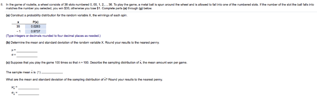 Solved 8. In the game of roulette, a wheel consists of 38 | Chegg.com