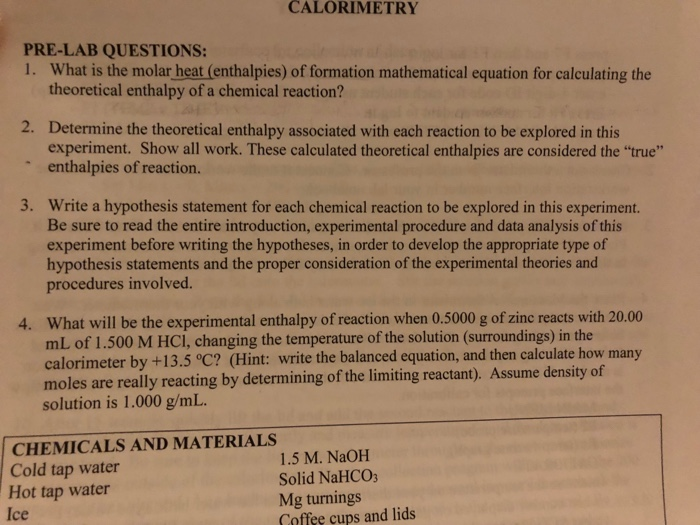 Solved CALORIMETRY PRE-LAB QUESTIONS: 1. What is the molar | Chegg.com