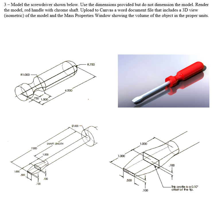 Solved 3- Model the screwdriver shown below. Use the | Chegg.com