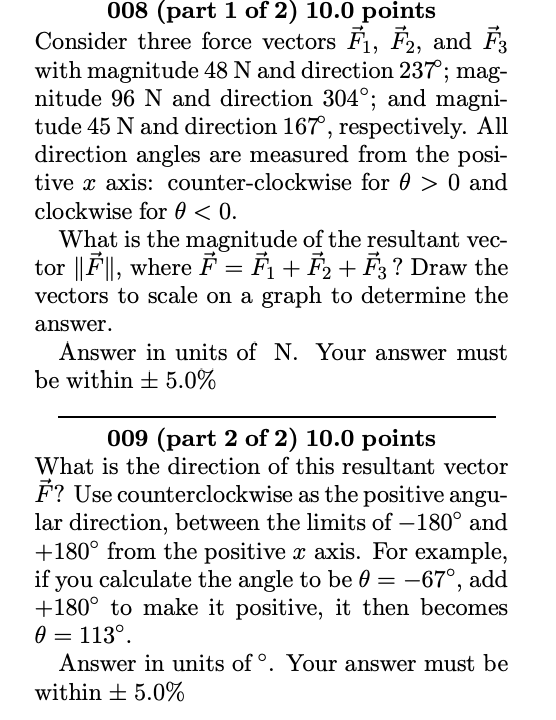 Solved Consider three force vectors F1,F2, and F3 with | Chegg.com