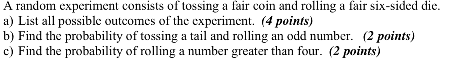 Solved A random experiment consists of tossing a fair coin | Chegg.com