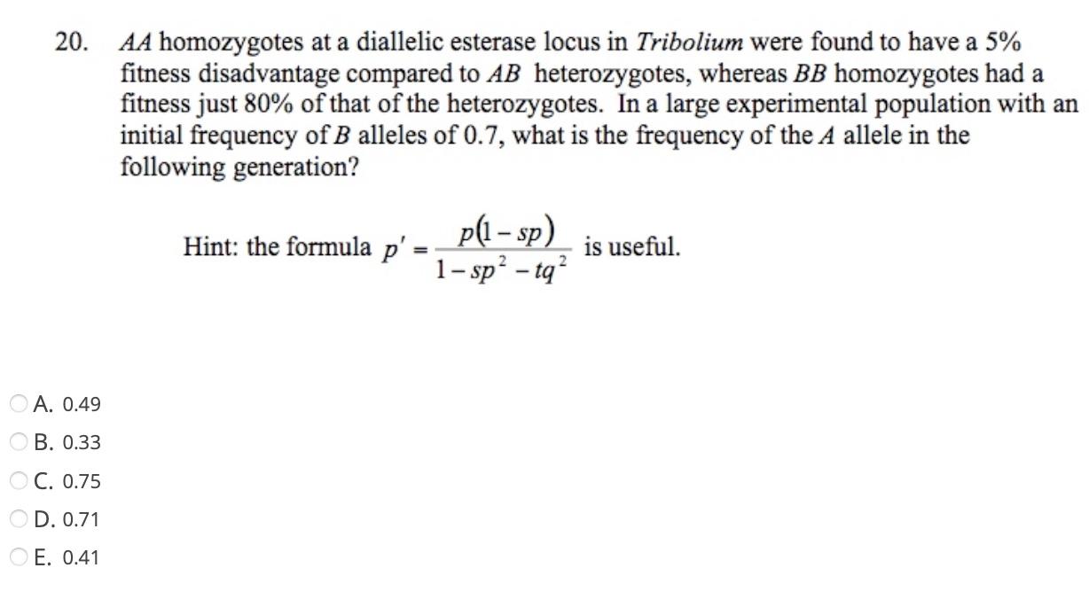 Solved 20. AA homozygotes at a diallelic esterase locus in | Chegg.com