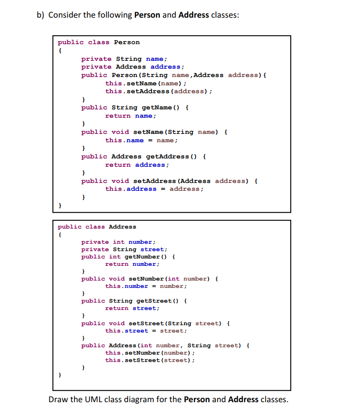 Solved Exercise 04: Drawing the UML diagrams a) Consider the | Chegg.com