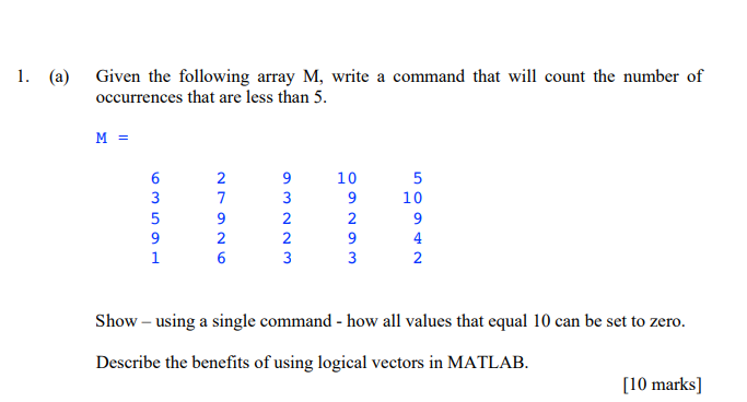 Solved Given the following array M, write a command that | Chegg.com