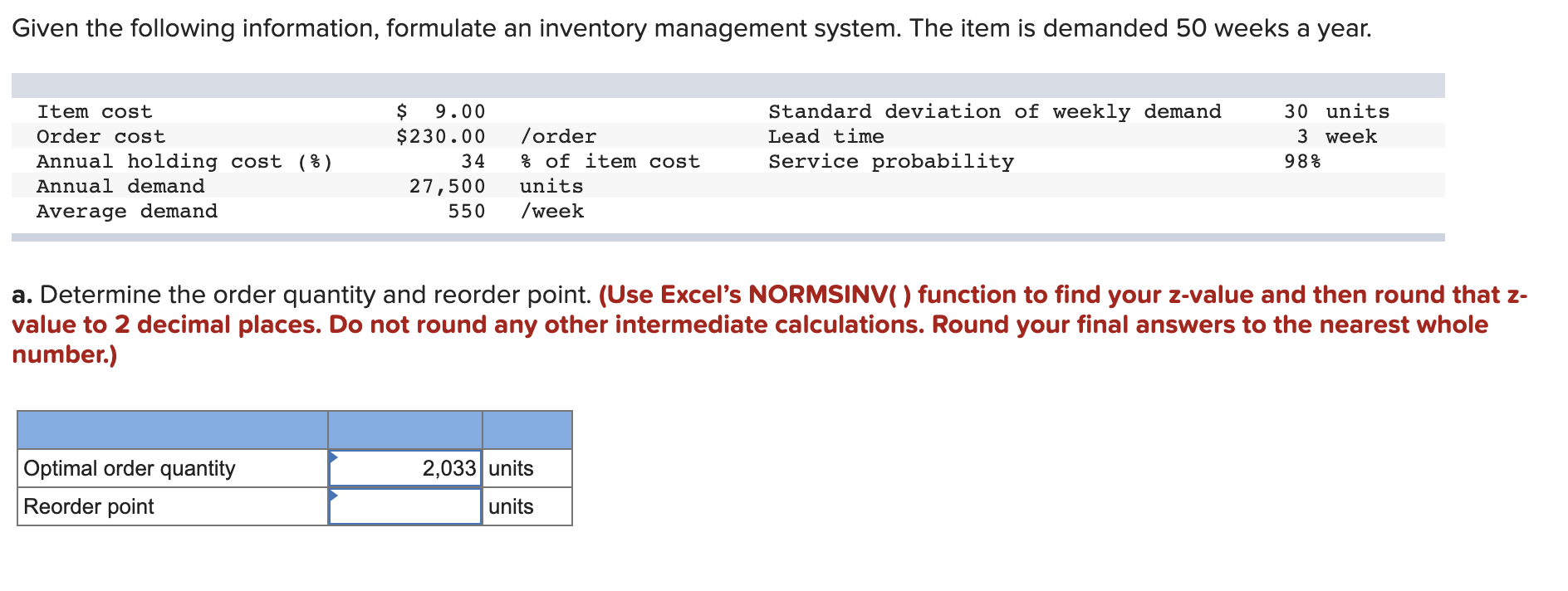 Solved a. Determine the order quantity and reorder point. | Chegg.com