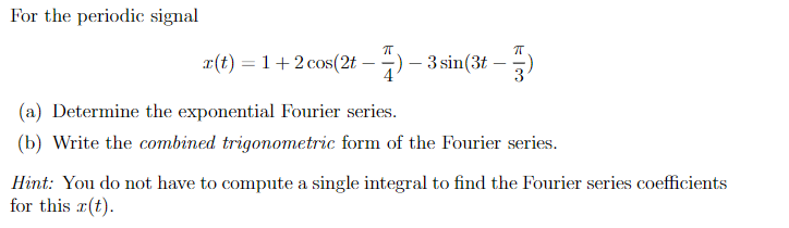 Solved For the periodic signal | Chegg.com