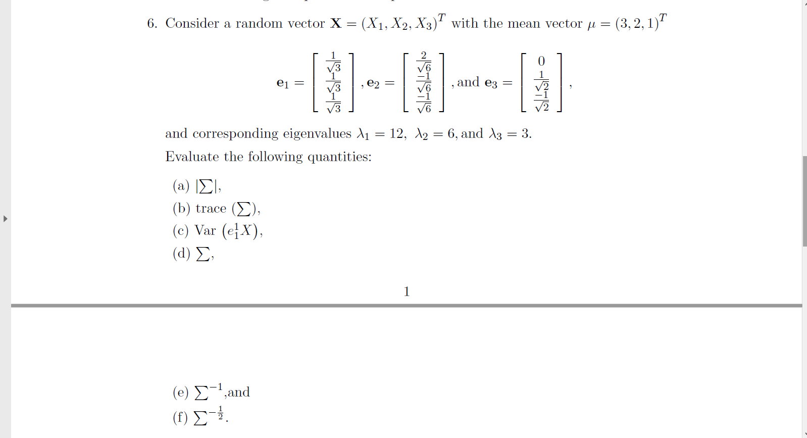Solved 6. Consider a random vector X = (X1, X2, X3)T with | Chegg.com