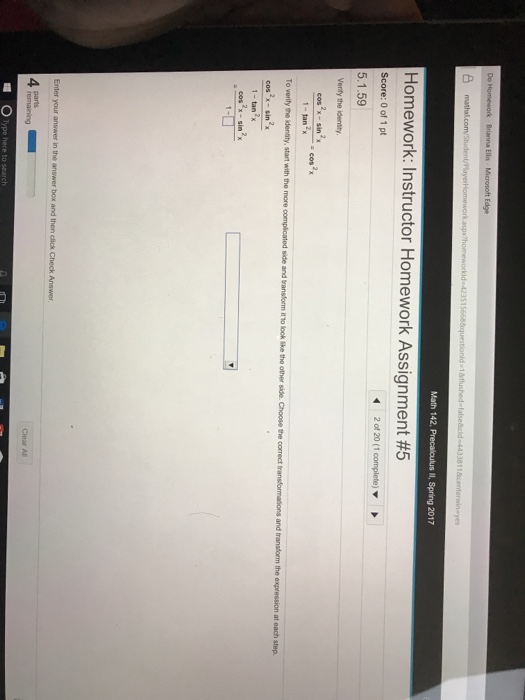 Solved Verify The Identity Cos 2 X Sin 2 X 1 Tan 2 X Chegg